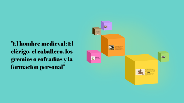El hombre medieval: El clerigo, el caballero, los gremios o cofradias y ...