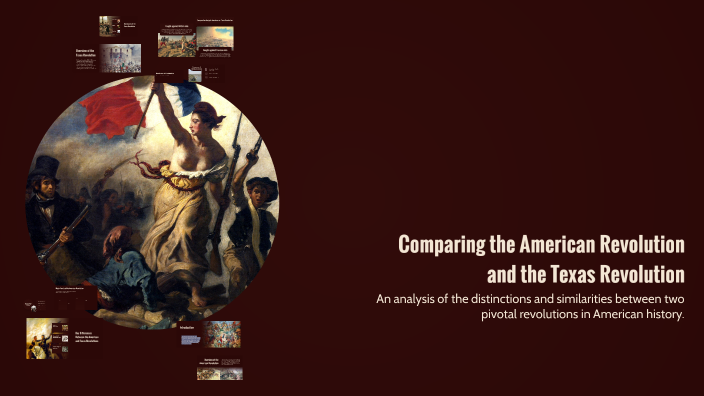 Comparing the American Revolution and the Texas Revolution by Jackson ...