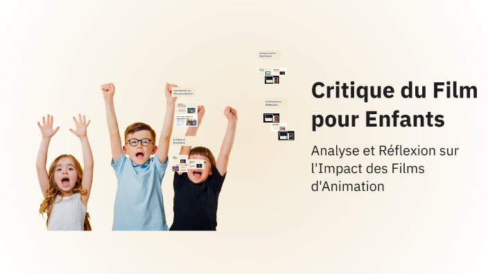 Critique du Film pour Enfants by Sarah Benzine on Prezi