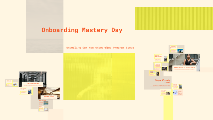 Onboarding Mastery Day by Petrozzino Eve on Prezi