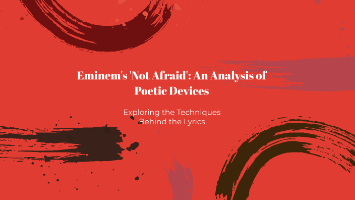 Eminem's 'Not Afraid': An Analysis of Poetic Devices by Archie Wilson ...