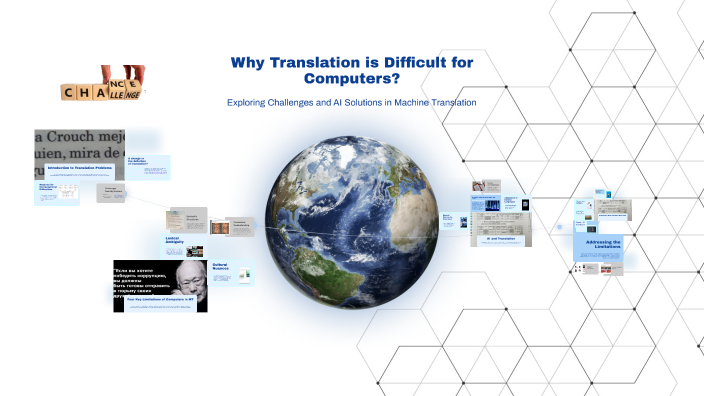 Why Translation is Difficult for Computers? by Michał Lisecki on Prezi