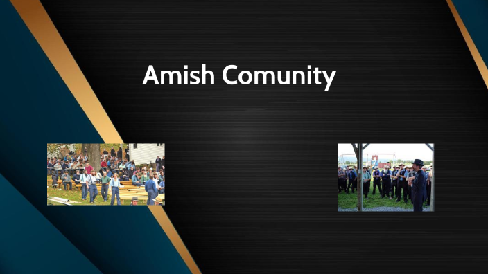 The Amish by ahmed bitar on Prezi