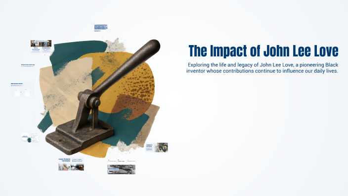 The Impact of John Lee Love by Nicole Mota on Prezi