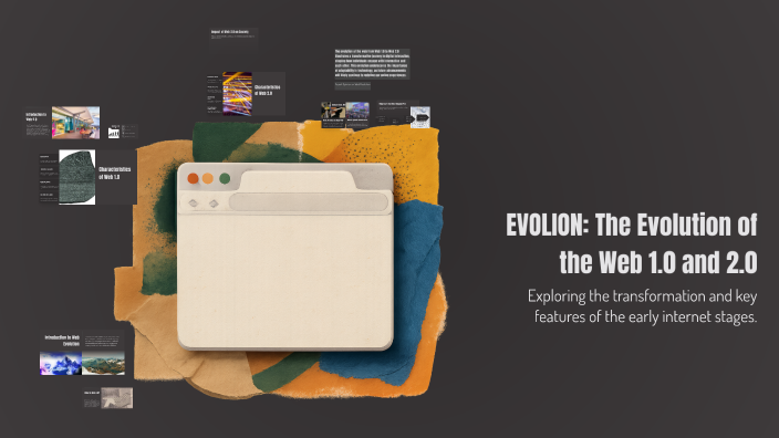 EVOLION: The Evolution of the Web 1.0 and 2.0 by ILYASSE Moussaoui on Prezi