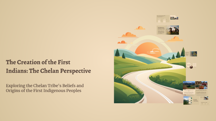 The Creation of the First Indians: The Chelan Perspective by ...