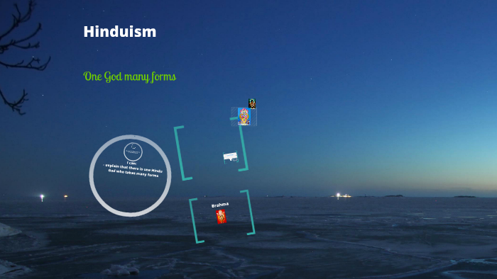 Hinduism - one God many forms by Nicki Lambert on Prezi