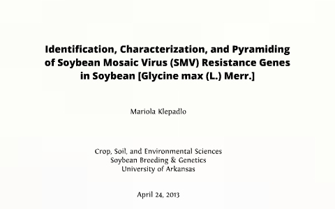 Soybean Mosaic Virus SMV by Mariola Klepadlo on Prezi