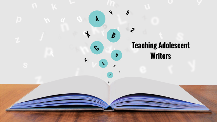 Adolescent Writing by DESHAWNA LANG on Prezi