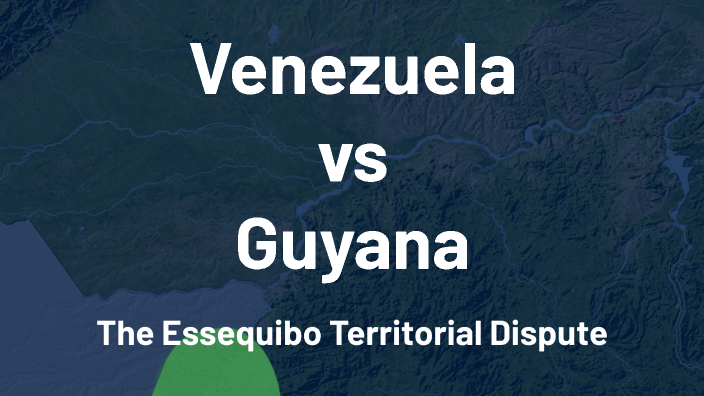 Essequibo dispute by matteo Corno on Prezi