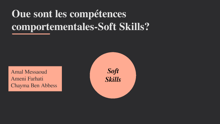 présentation sur les compétences comportementales by Amal Massoud on Prezi