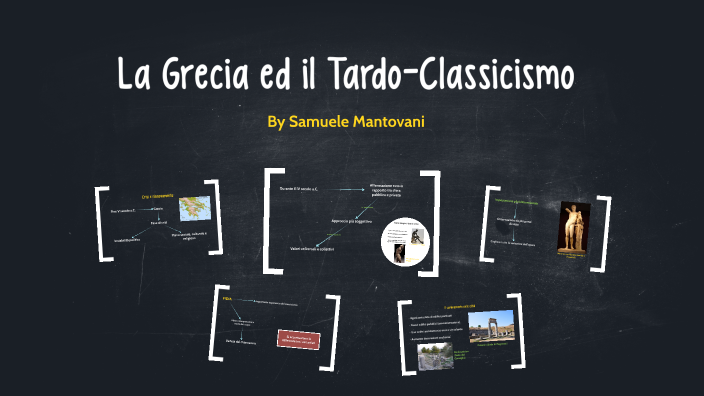 La Grecia e il Tardo-Classicismo by Samuele Mantovani on Prezi