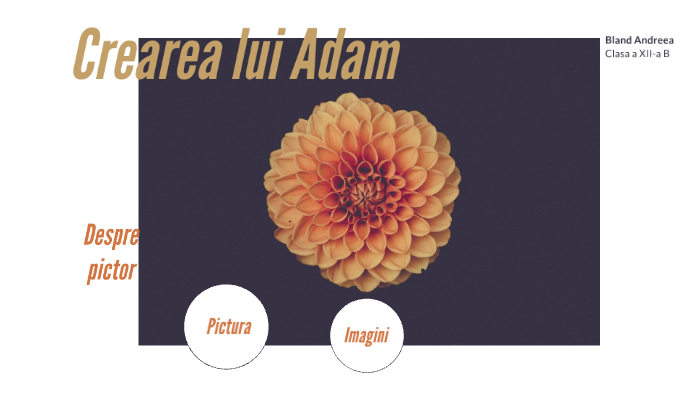 Crearea lui Adam by Andreea Bland on Prezi