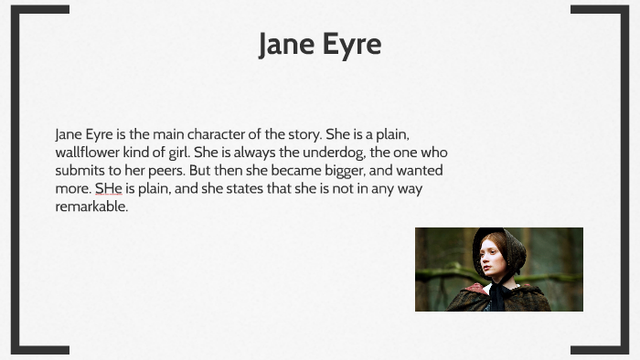Jane Eyre Character Analysis by Greg Gregersen on Prezi