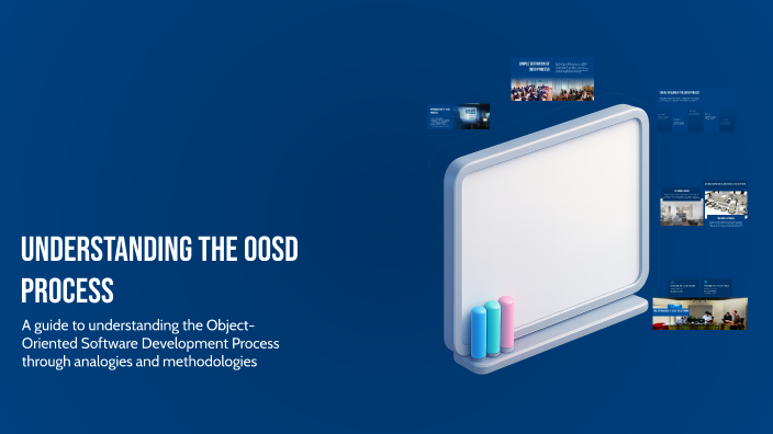 Understanding the OOSD Process by bossb bherong on Prezi