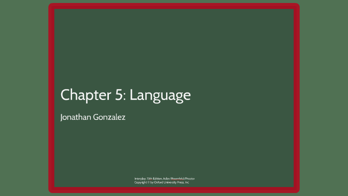 Chapter 5: Language by Jonathan Gonzalez on Prezi