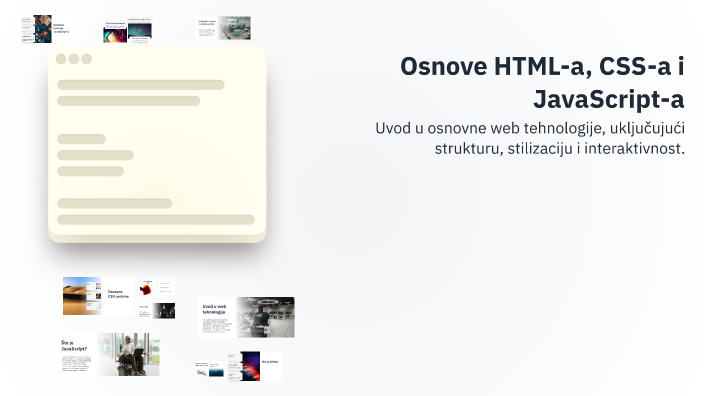Osnove HTML-a, CSS-a i JavaScript-a by Gabriel Beljak on Prezi