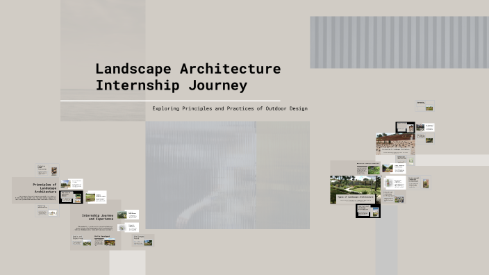 Landscape Architecture Internship Journey by Aarushi Das on Prezi