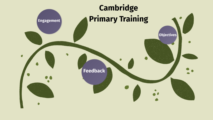 Cambridge Primary Trainings by Zach Kutkey on Prezi