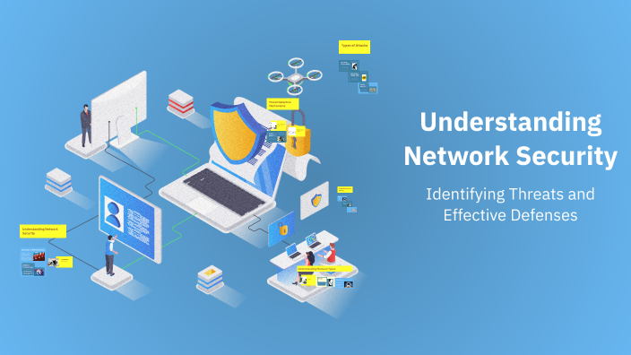 Understanding Network Security by Vedith Raavi on Prezi