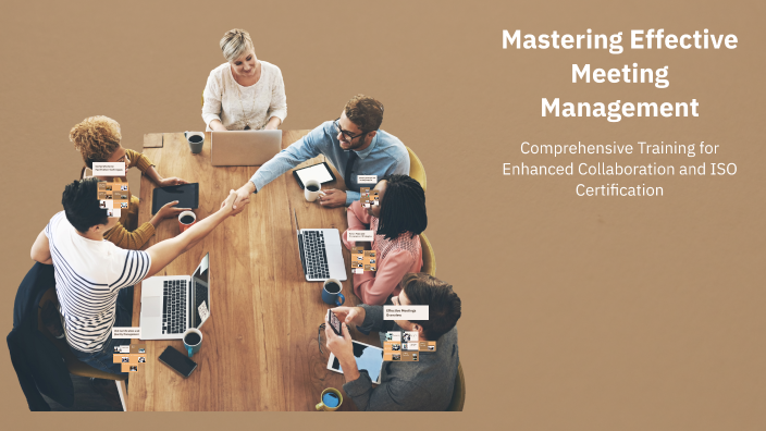 Mastering Effective Meeting Management by Venter Ian on Prezi