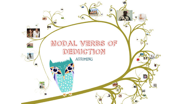 Modals of Deduction - In Pictures by Mark Anderson on Prezi