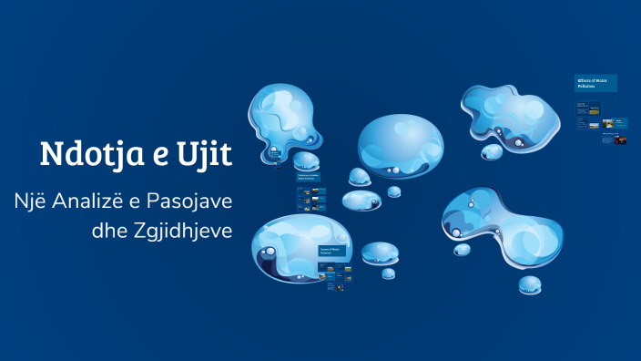 Ndotja e Ujit by altin leka on Prezi