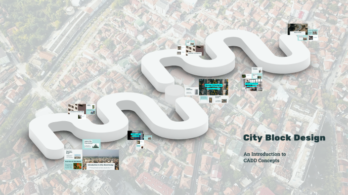 City Block Design by Alexander Kessler ( Student ) on Prezi