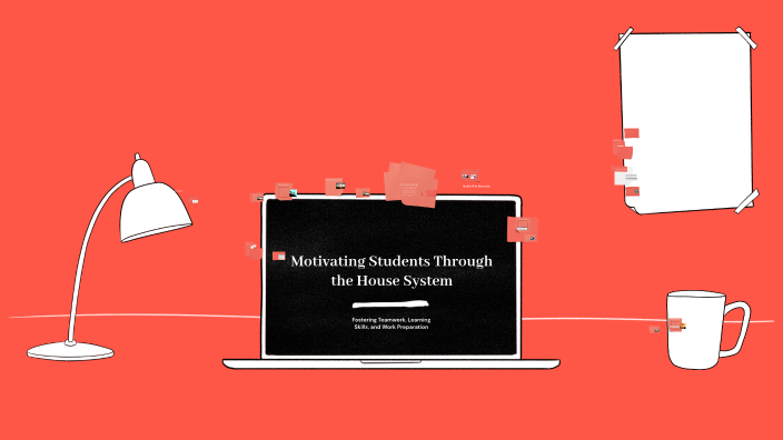 Motivating Students Through the House System by Rebecca Irving on Prezi