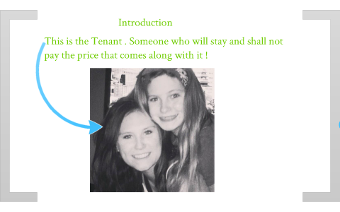 The Tenant by Declyn Probert on Prezi