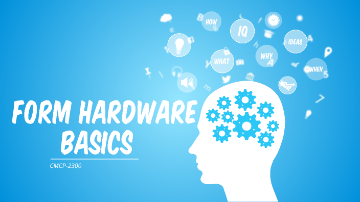 Ch. 3 Form Hardware by Shaun Hecker on Prezi