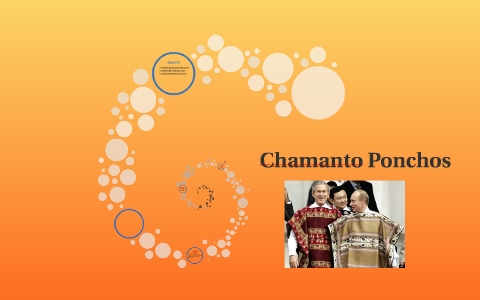 Chamanto Ponchos by Laken Berry on Prezi