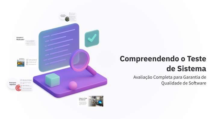Compreendendo o Teste de Sistema by Vitor Rai on Prezi