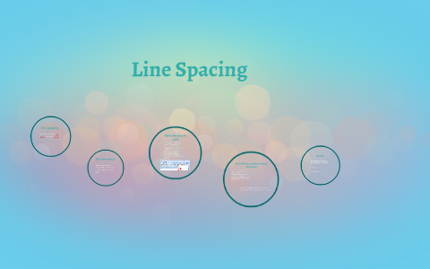 What is line spacing? by jaclyn gonzales on Prezi
