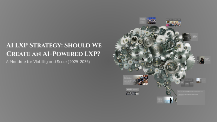 AI LXP Strategy: Should We Create an AI-Powered LXP? by Stewart George ...