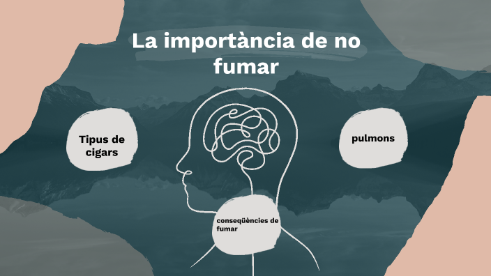 La importancia de no fumar by victor Valiente on Prezi