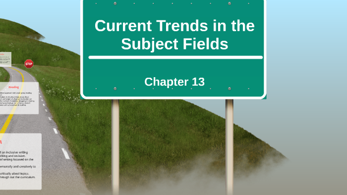 Current Trends in the Subject Fields by KTJ Thompson on Prezi