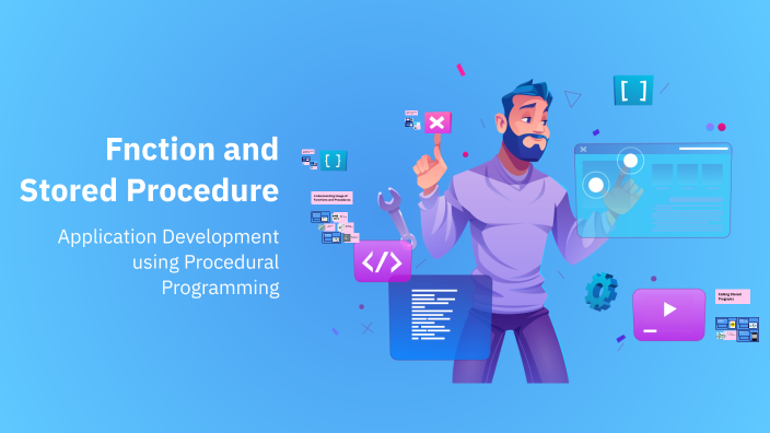 Function and Stored Procedure by Anil Prajapati on Prezi