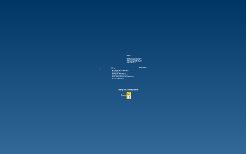 diary of a wimpy kid by aaron cann on Prezi