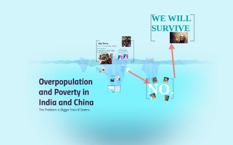 Overpopulation in Poverty in Asia by Gayatri Seth on Prezi