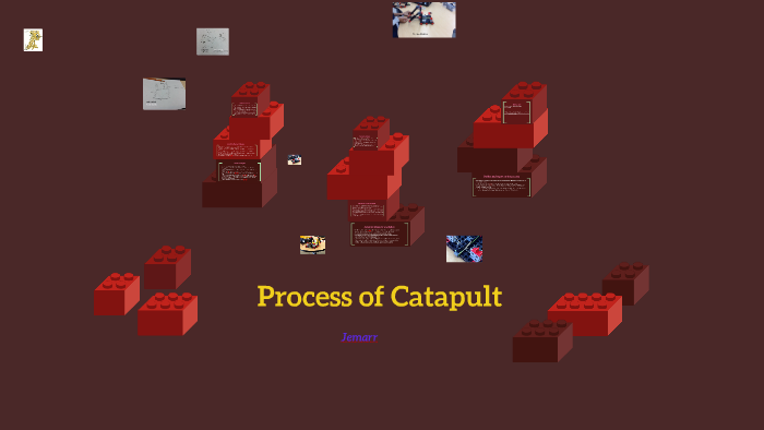 Process of Catapult by J Bn on Prezi