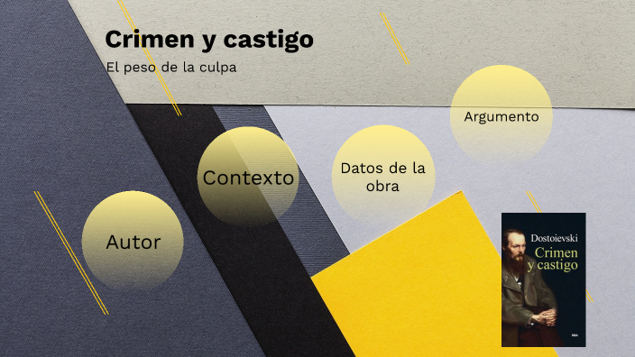 Análisis Literario: Crimen y Castigo by Nestor Jesus MIRANDA ARENA on Prezi Next