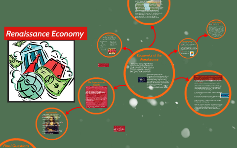 Economics of the Renaissance by Suchindram Dasgupta on Prezi