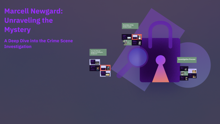 Marcell Newgard: Unraveling the Mystery by Lauren Yowell on Prezi