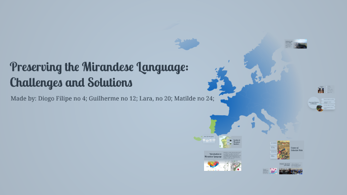 Preserving the Mirandese Language: Challenges and Solutions by Diogo ...
