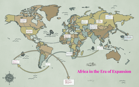 Africa in the Era of Expansion by derya çevik on Prezi