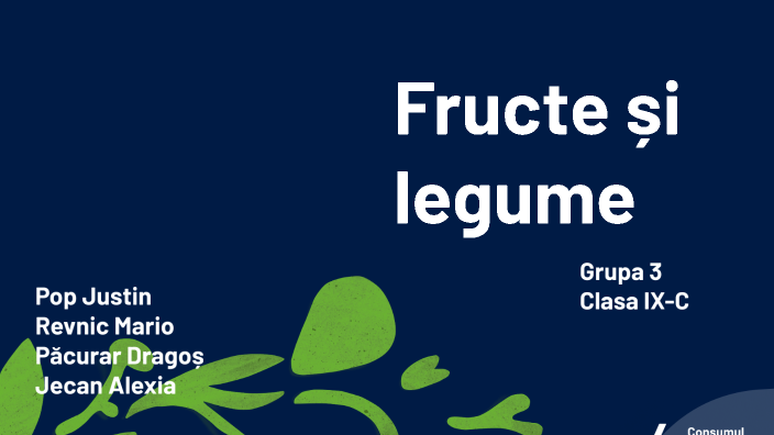 Proiect m3 Fructe si legume by Mario-Cristian Revnic on Prezi