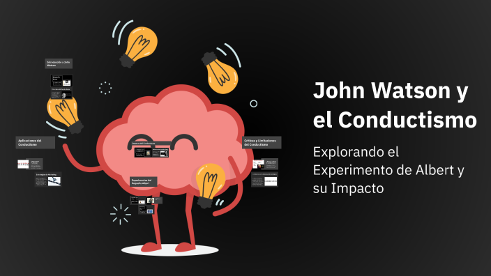 John Watson y el Conductismo by La Hora Del Diseño on Prezi