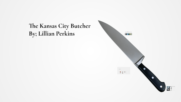 The Kansas City Butcher: Unraveling the Mystery of a Serial Killer by ...