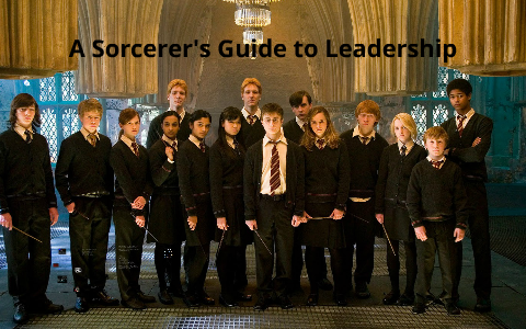 A Sorcerer's Guide to Leadership by Andrea DeVore on Prezi